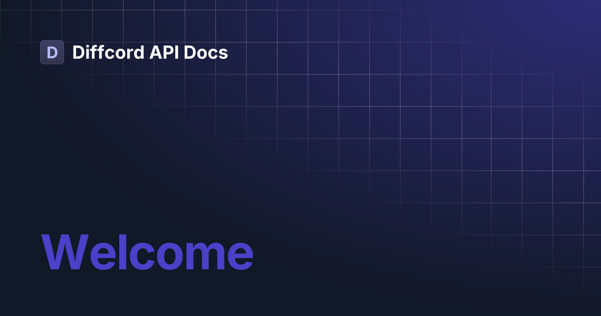 Welcome | Diffcord API Docs